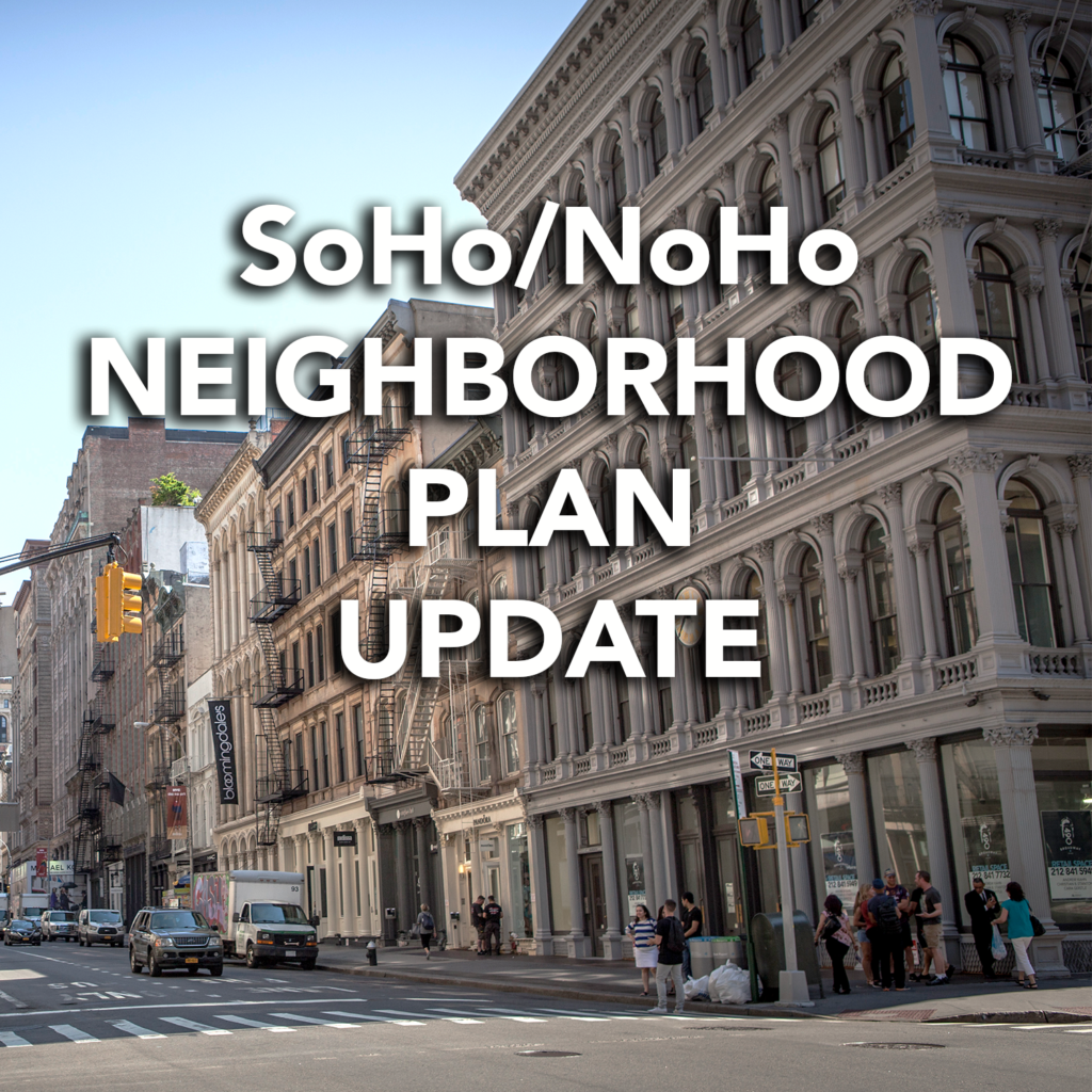 SoHo/NoHo Neighborhood Plan October Update — SoHo Broadway Initiative